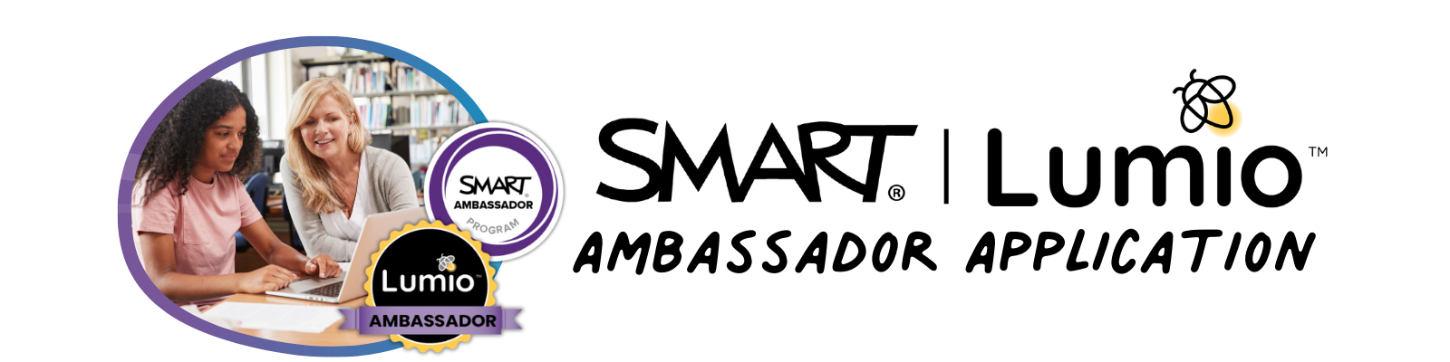SMART | Lumio Ambassador Application